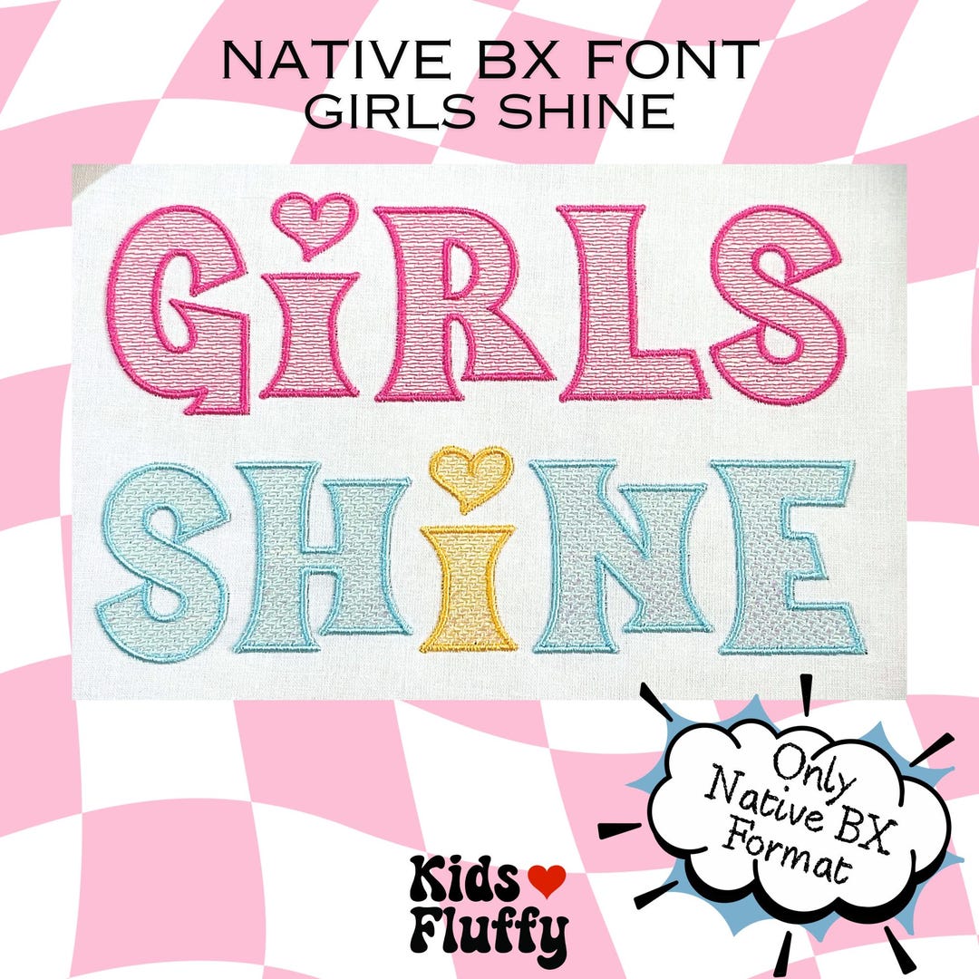 Native BX Font Girls Shine – Native BX Only for Embrilliance Program ...
