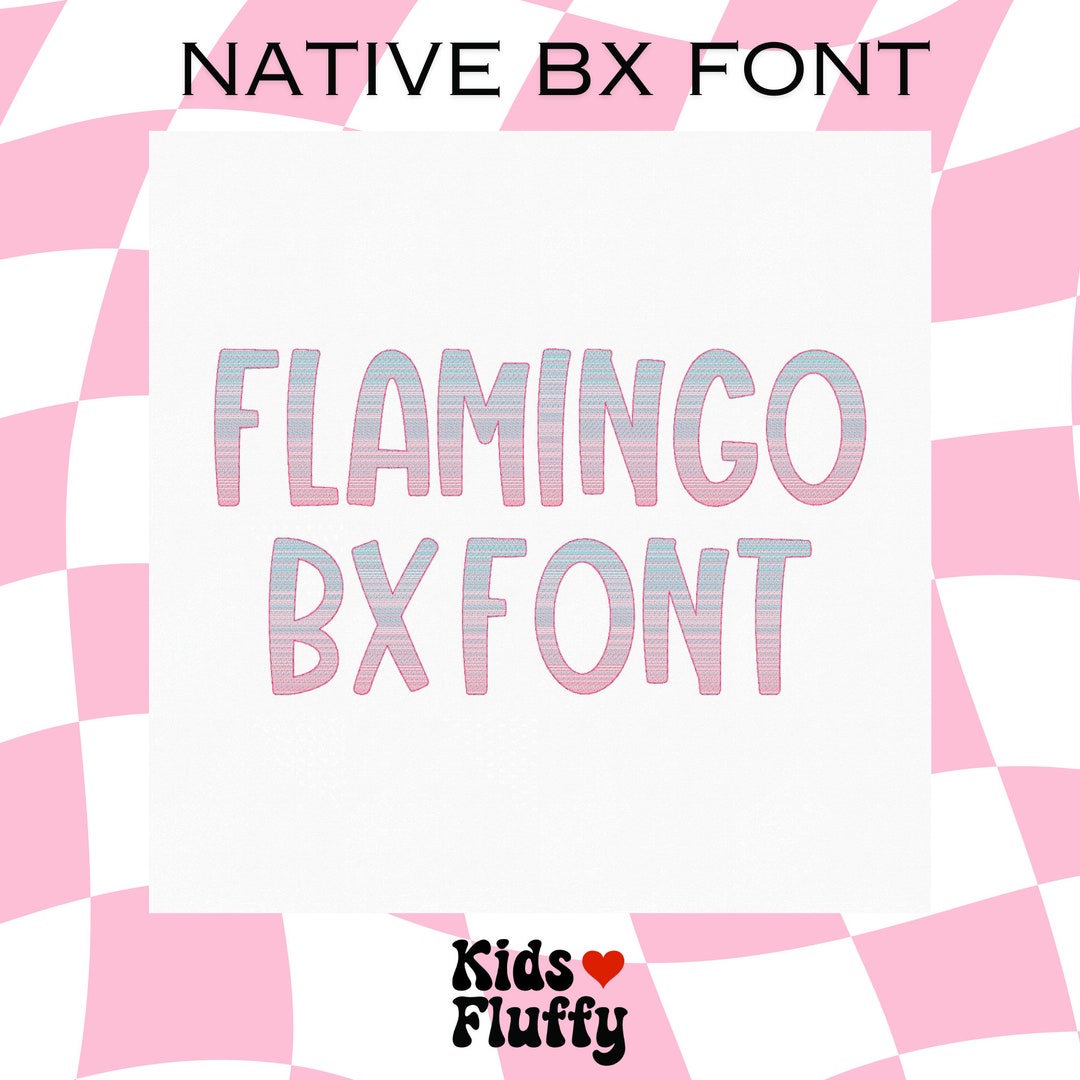 Flamingo Gradient Native Bx Font - Bx Font - Gradient Font - Embroidery ...