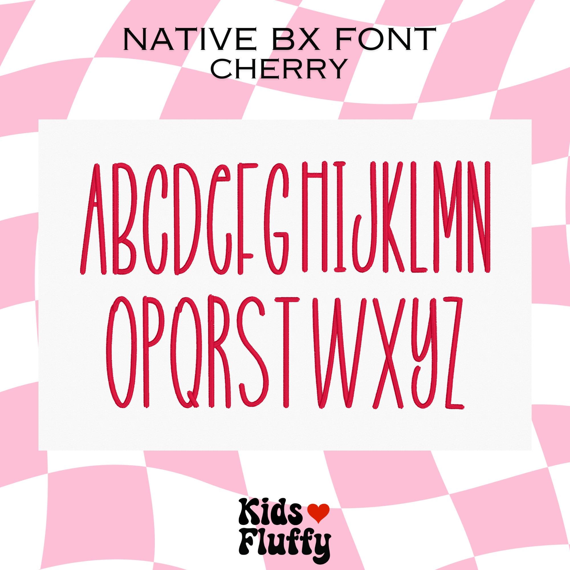 Native BX Font Cherry - Bx Font - Embrilliance Native BX Font - for ...
