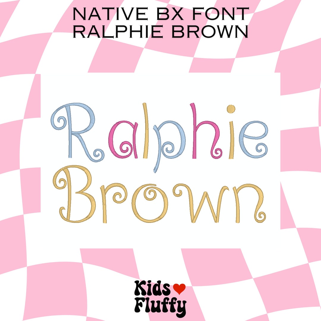 Native Bx Font Ralphie Brown - Bx Font - Embroidery Font - Embrilliance ...