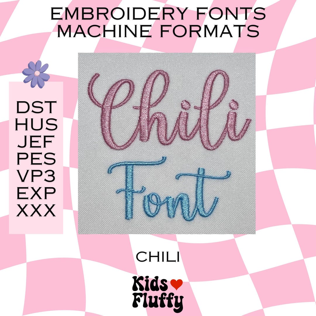 Embroidery Font Chili - Machine Formats - Dst - Hus - Jef - Pes - Vp3 ...