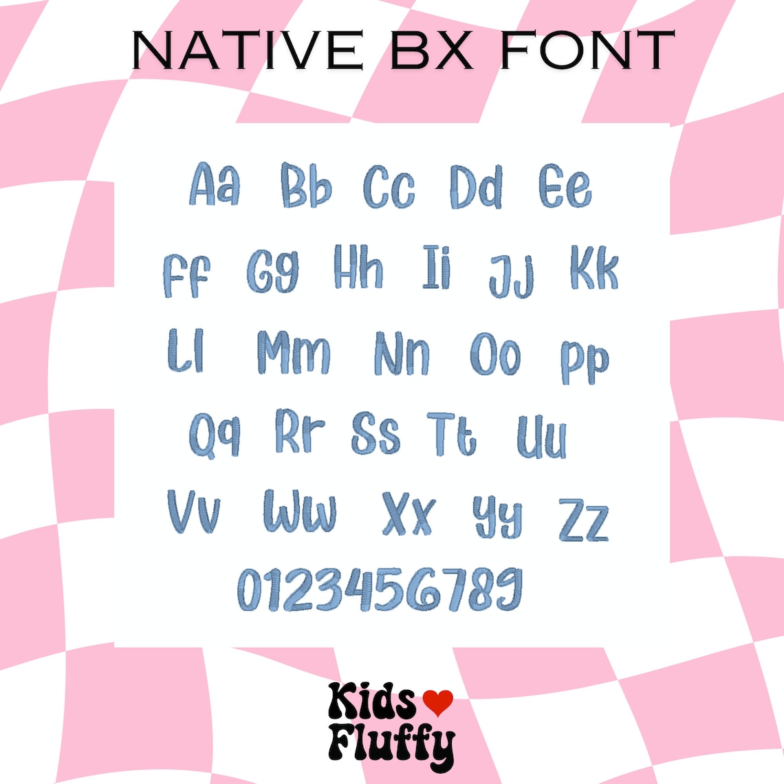 Native BX Font Kids Monday - Bx Font - Embrilliance Bx Font ...