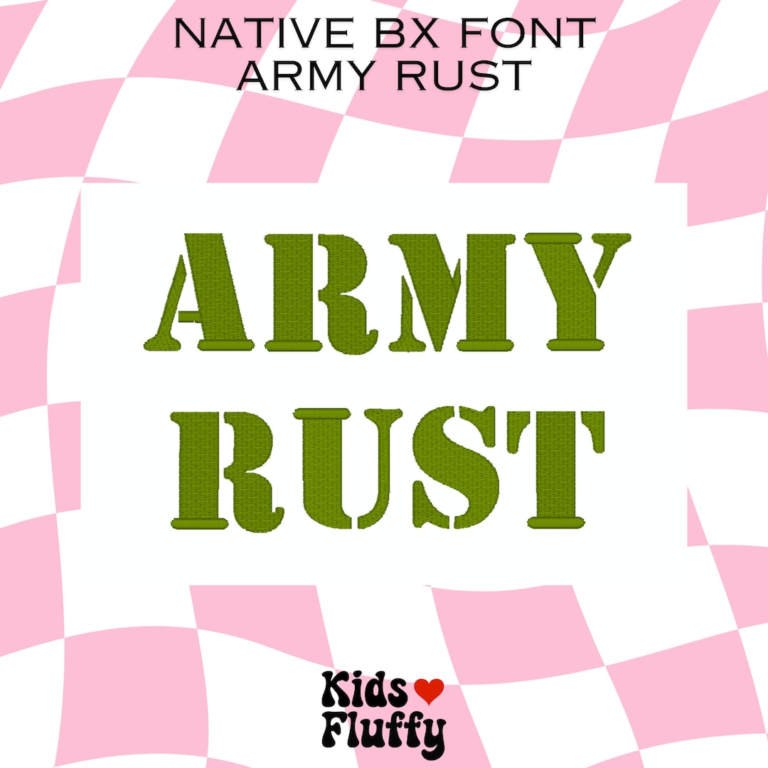 Native BX Font Army Rust - Bx Font - Native Bx Font - Embroidery Font ...