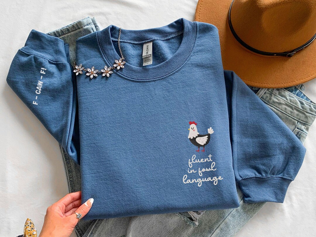 Embroidered Fluent in Fowl Language Sweater, F CAW F Inappropriate Bird ...