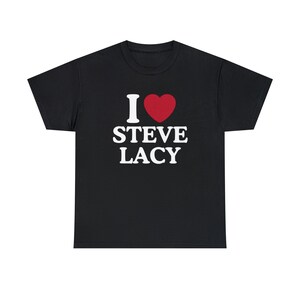 I Love Steve Lacy Shirt - Etsy