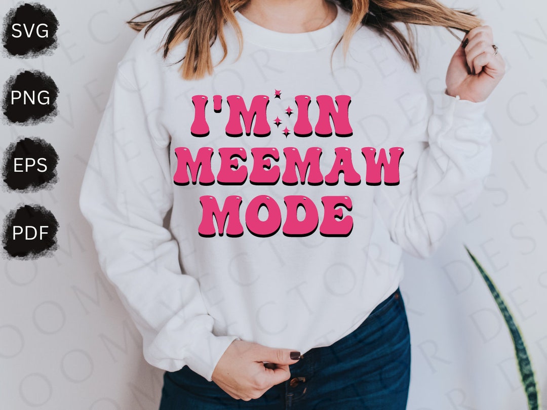 Meemaw Svg, Meemaw, Svg, PNG, PDF, EPS, Mode Svg, Meemaw Mode Svg ...