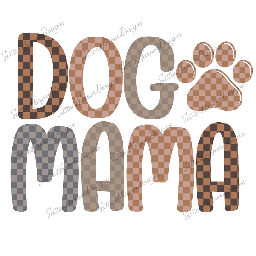 Dog Mama Checkered PNG Illustration Design, Dog Mama PNG, Cute Dog Mama ...