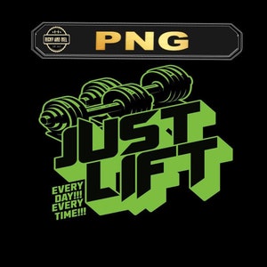 Lift Heavy Png, Just Lift Gym Motivation , Work Out Png , Gym Png ...