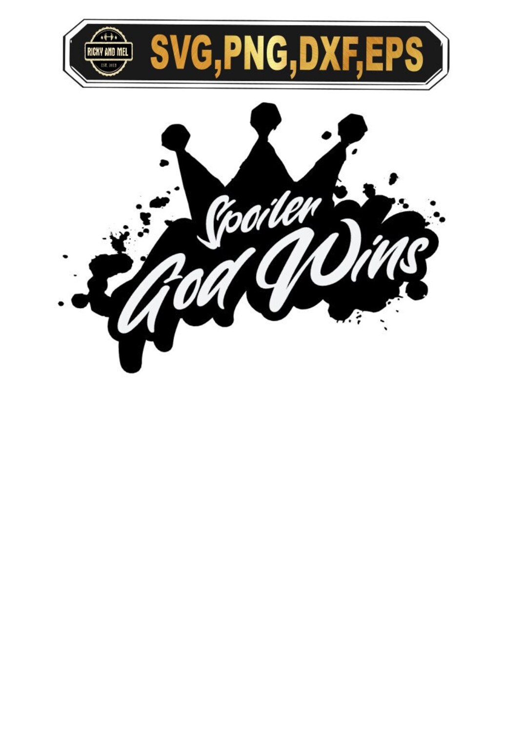 Spoiler God Wins SVG , Bible Lover SVG , Faith SVG, Religious Svg Cut ...