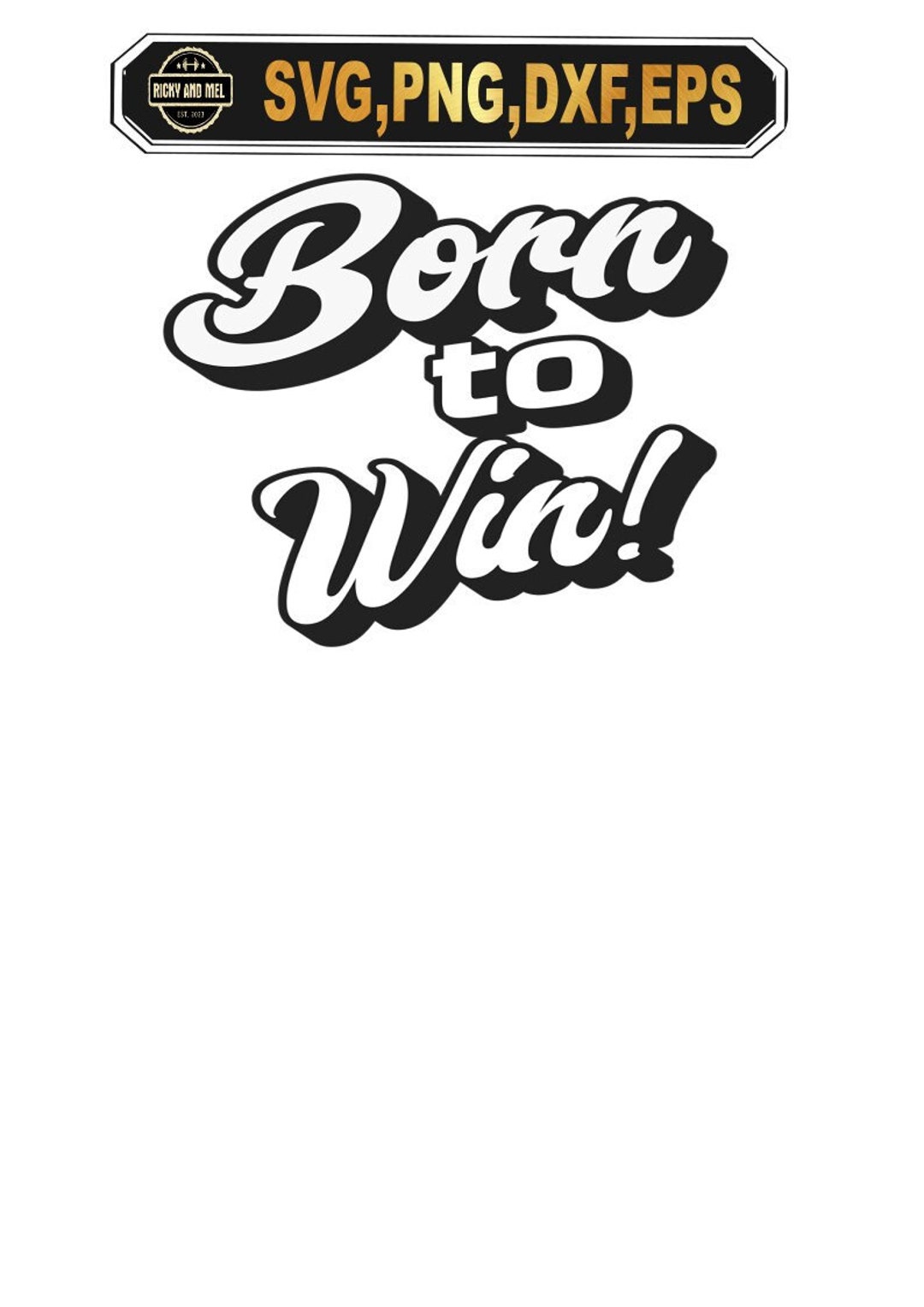 Born to Win Svg, Grace Svg, Victory Svg , Winner Png , Champion Svg, Winning Svg, Silhouette ...