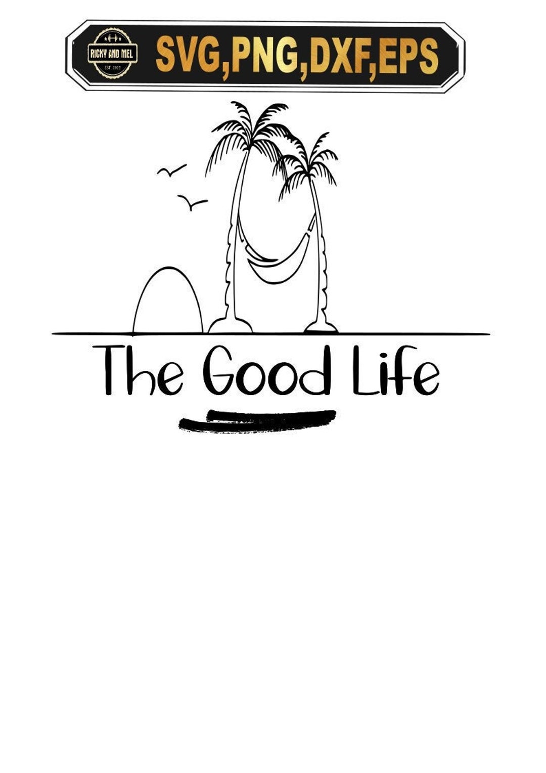 The Good Life Svg, Beach Svg, Ocean Svg Good Life Goodness Life is Good ...