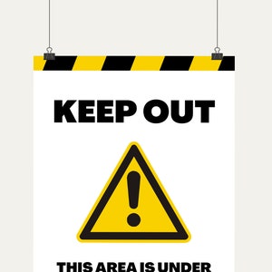 Construction Area Keep Out Sign Printable | Renovation Sign ...