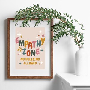 No Bullying Allowed Sign | Empathy Zone Poster | Inspirational School ...