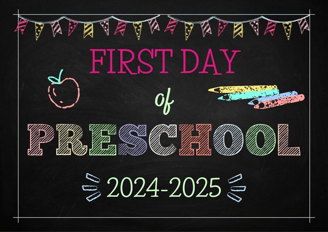 Back to School Sign Printable 2024-2025 | Chalkboard First Day of ...