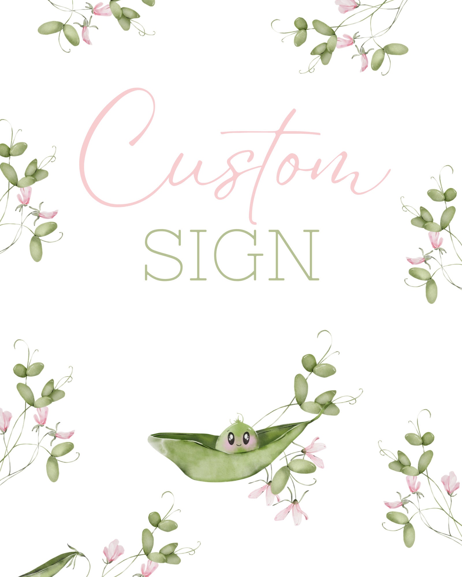 Editable Little Sweet Pea Baby Shower Custom Sign, a Little Sweet Pea ...