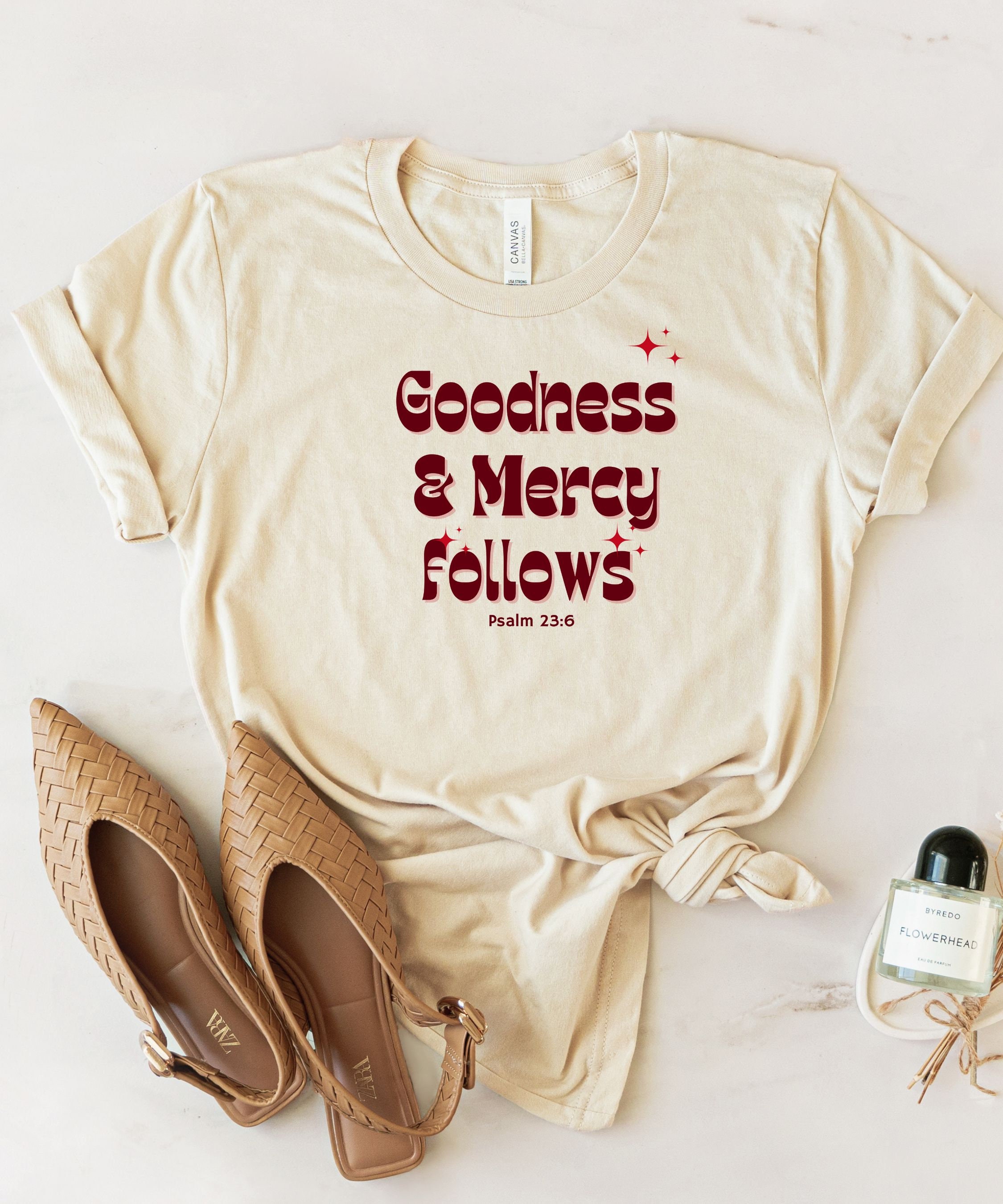 Goodness and Mercy Shirt, Goodness Follows Shirt, Mercy Follows Shirt ...