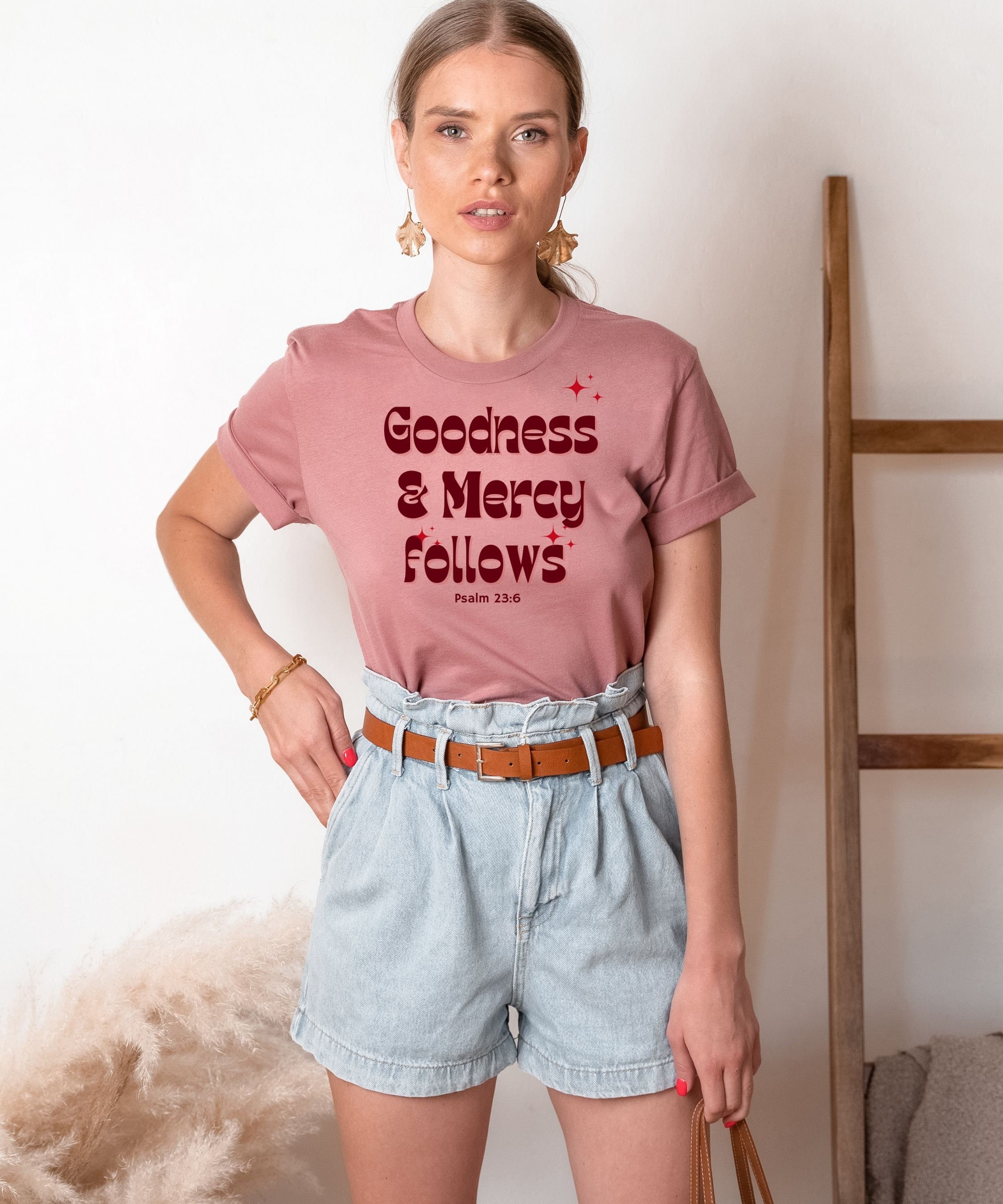 Goodness and Mercy Shirt, Goodness Follows Shirt, Mercy Follows Shirt ...