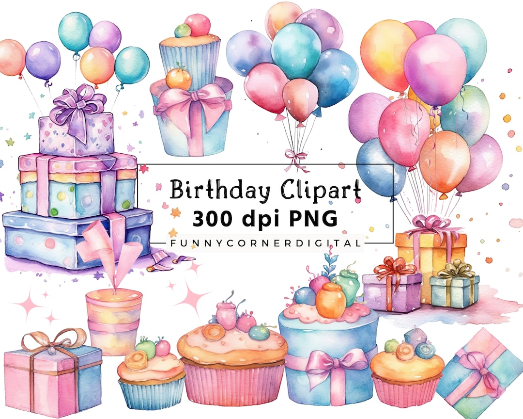 13 Watercolor Birthday Clipart Party Balloons PNG Birthday Cake Clipart ...