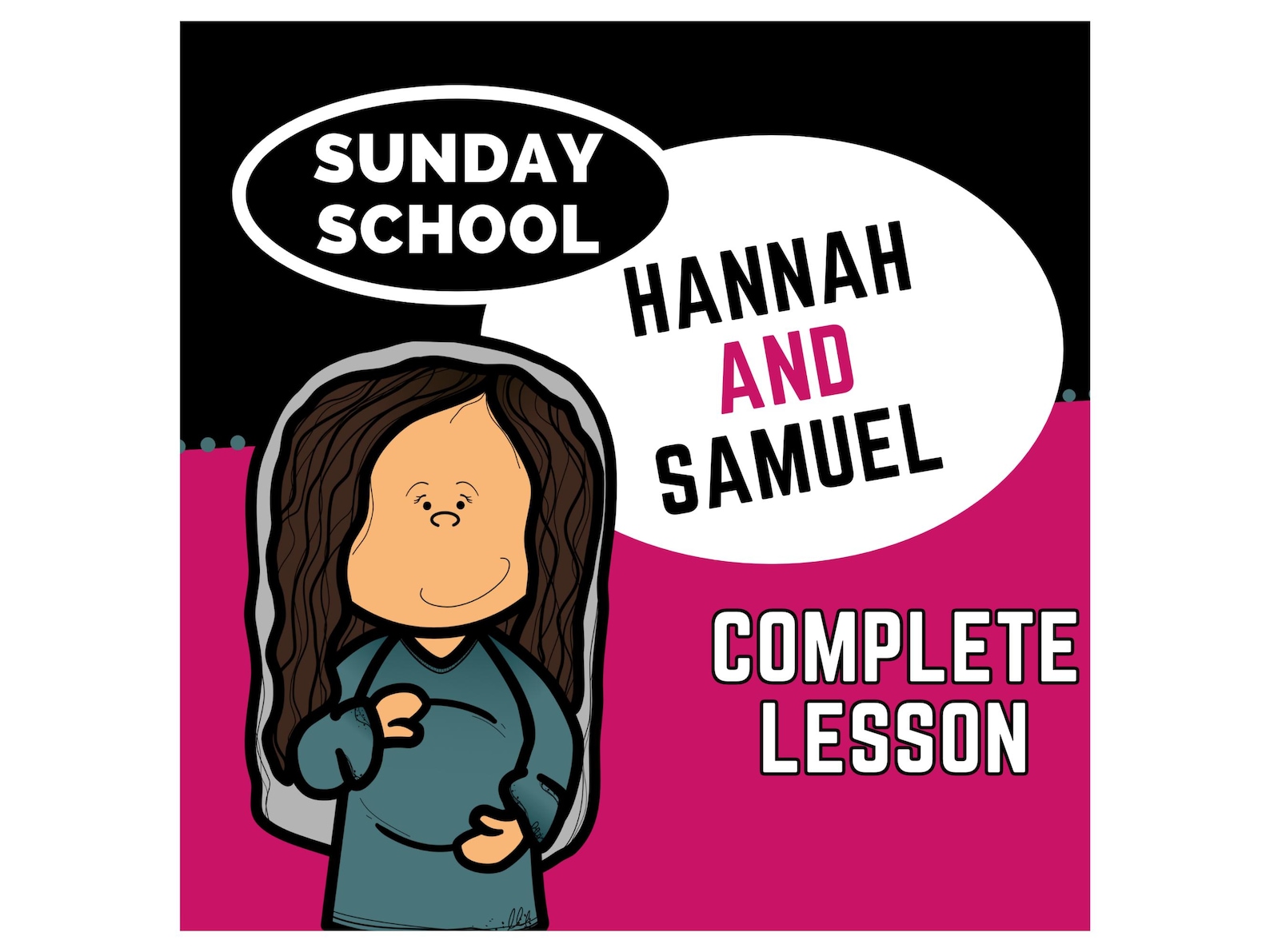 Sunday School Lesson About Hannah and Samuel - for This Child I Have ...