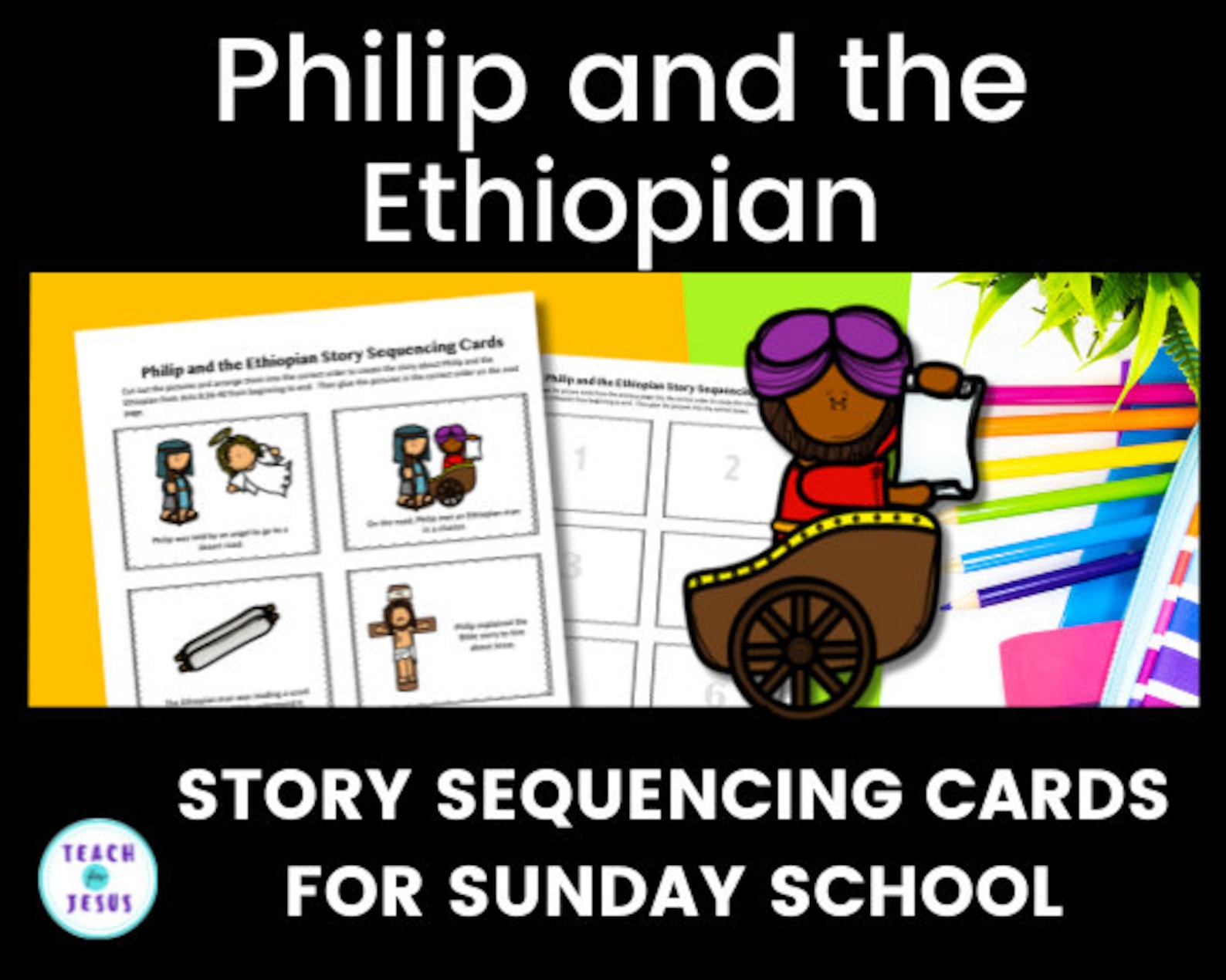 Philip and the Ethiopian Bible Story Sequencing Cards for Sunday School ...