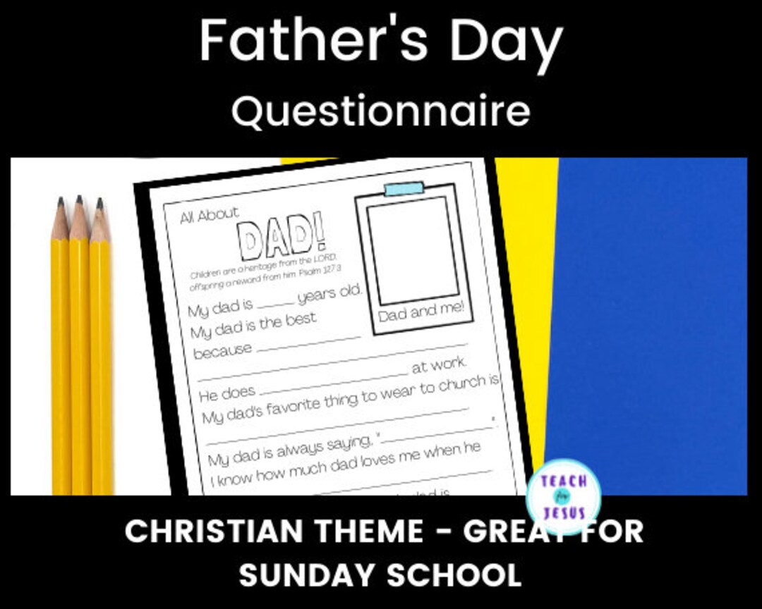 Father's Day Questionnaire With a Christian Theme for Summer Sunday ...