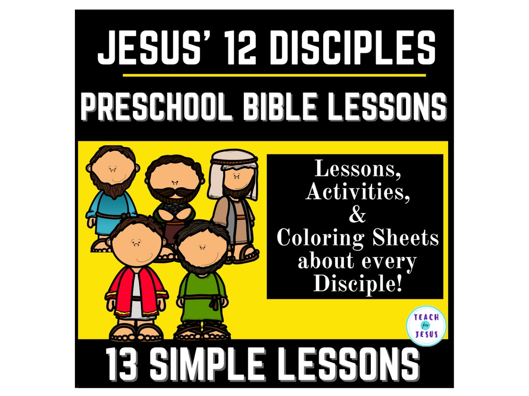 12 Disciples of Jesus Preschool Bible Lessons for Sunday School - Bible ...