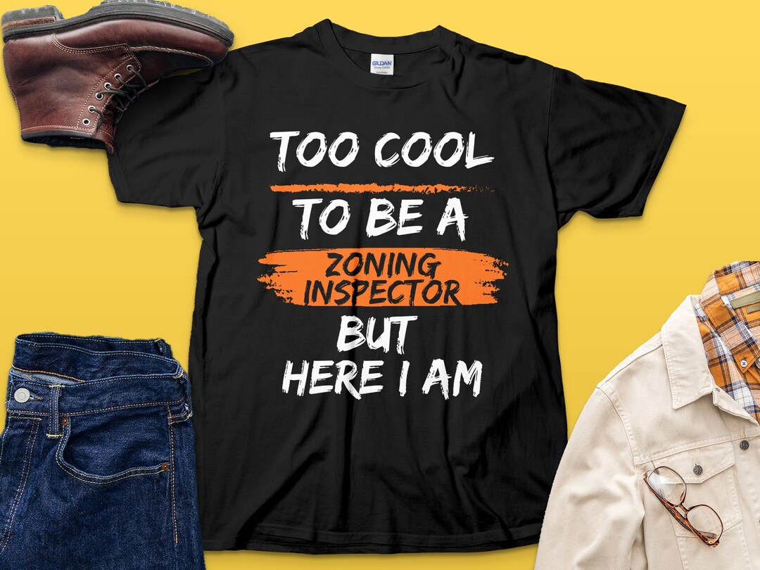 Zoning Inspector Shirt Zoning Inspector Tee Zoning Inspector - Etsy