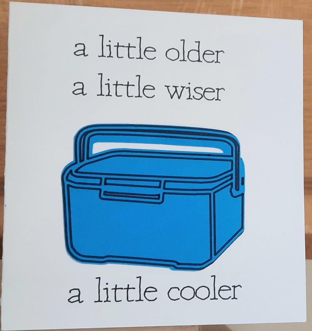 Cool Birthday Card. Funny Birthday Card. Cooler Card. Fun Birthday Card ...