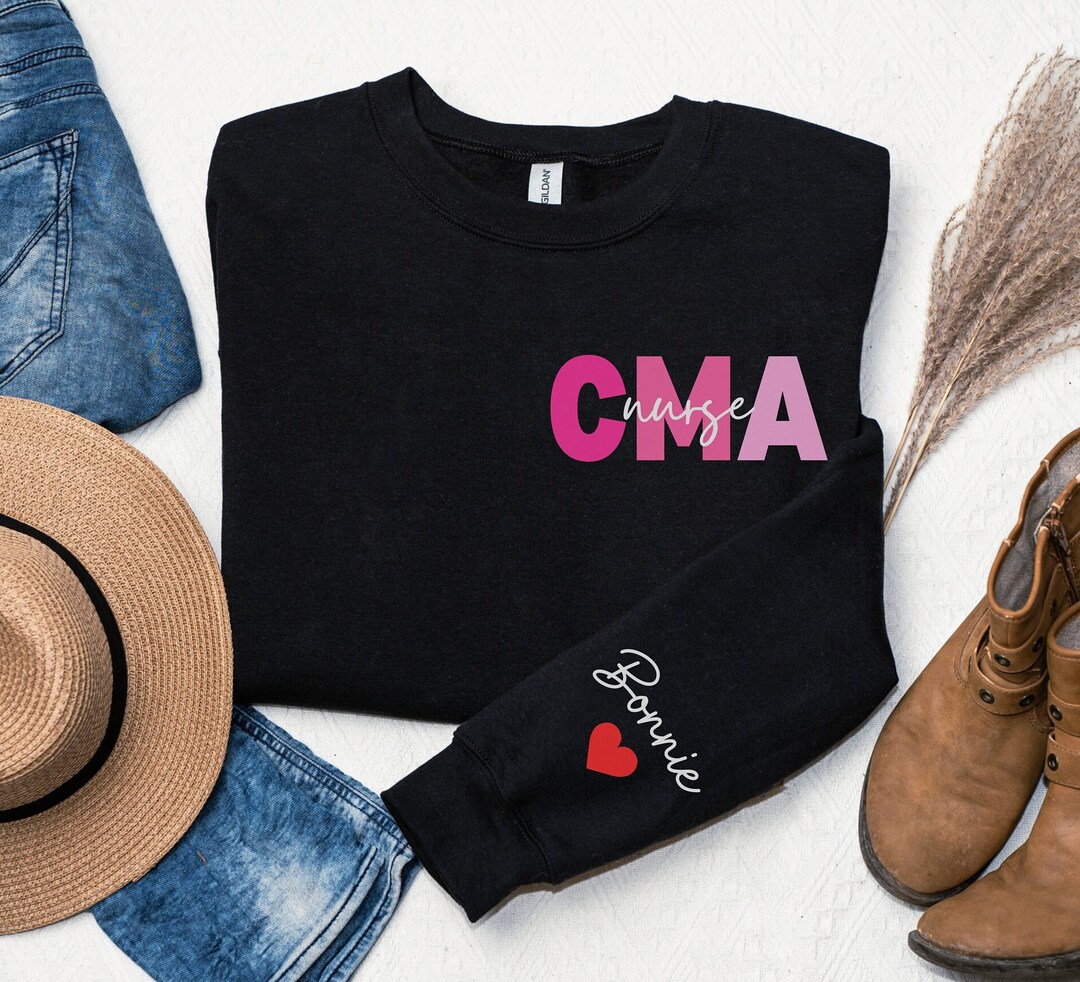 Personalized CMA Nurse Sweatshirt, Custom CMA Nurse Hoodie, CMA Nurse ...