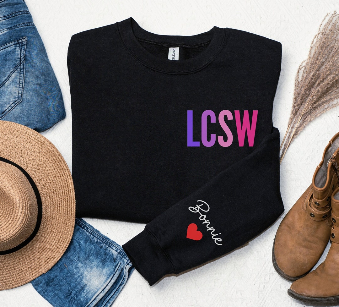 Personalized Name LCSW Sweatshirt Custom Name LCSW Shirt LCSW Gift ...