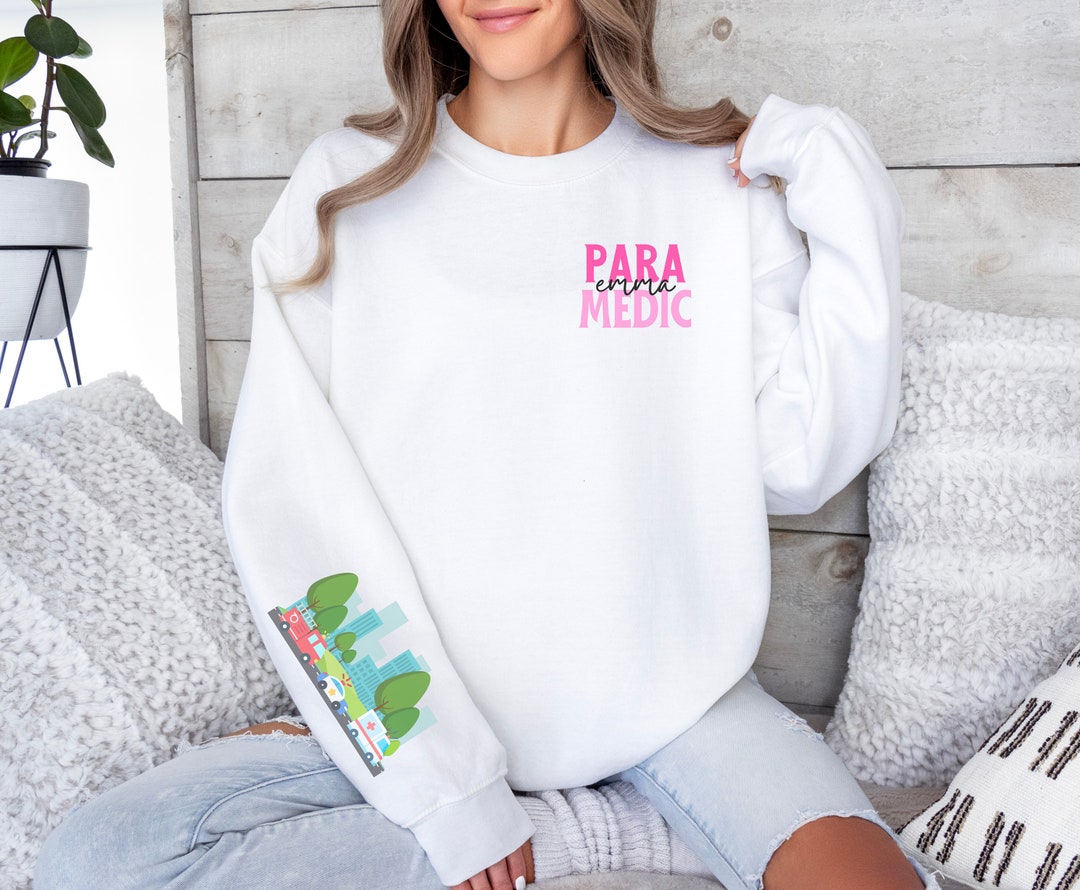 Custom Name Paramedic Sweatshirt Personalized Paramedic Sweatshirt ...