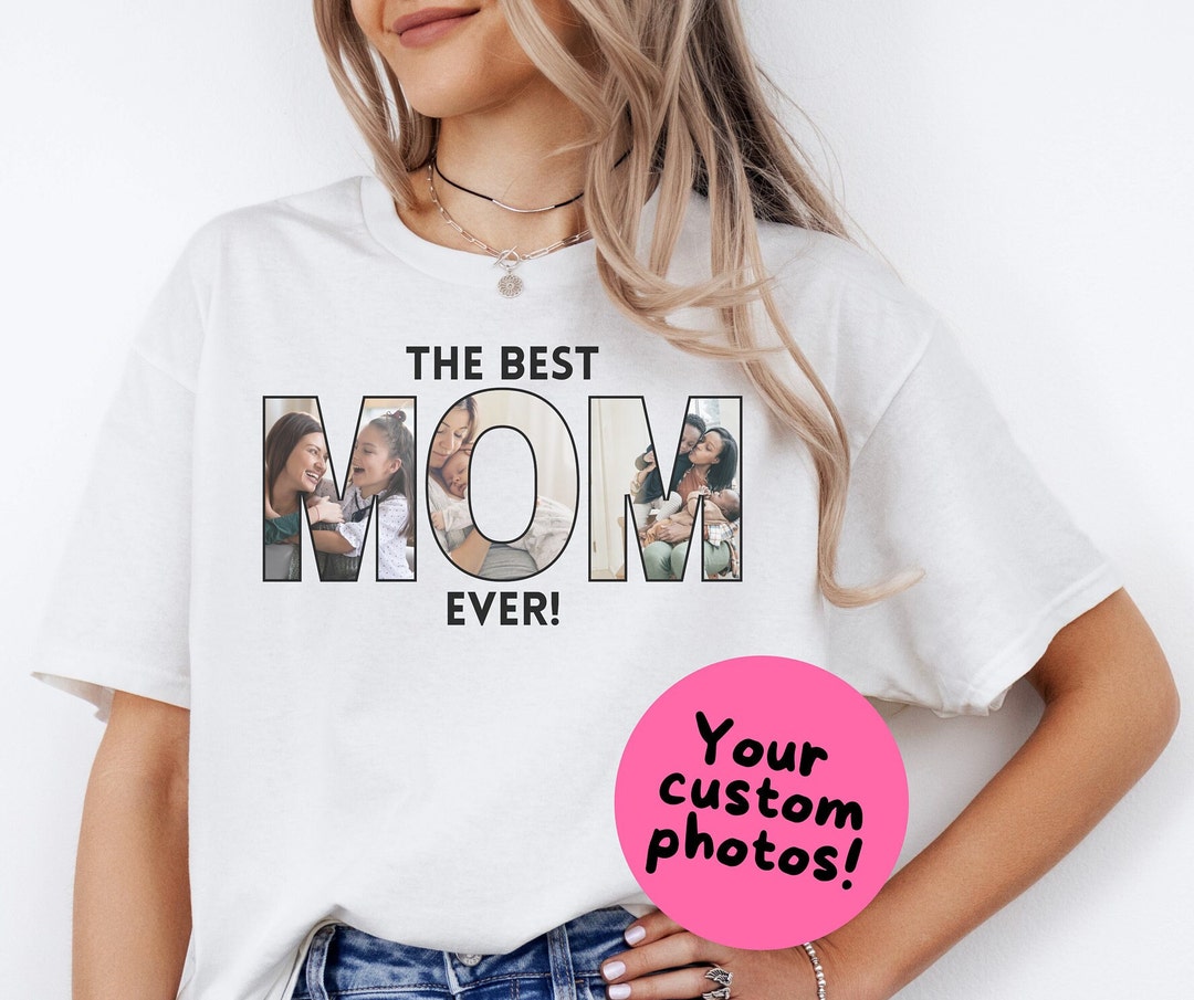 Personalized Mom Shirt Custom Mom Photo Shirt Custom T For Mom