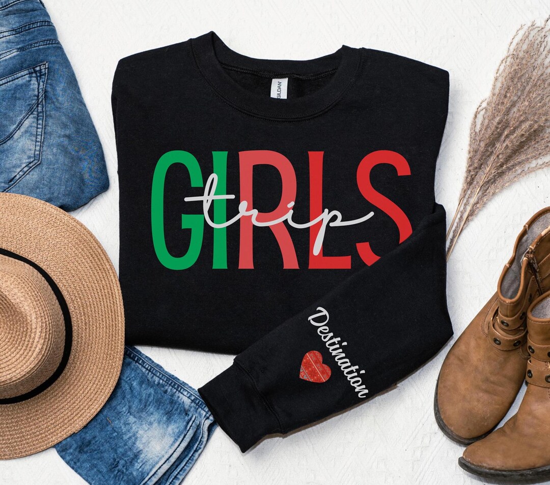 Custom Destination Girls Trip Christmas Sweatshirt Custom Destination ...