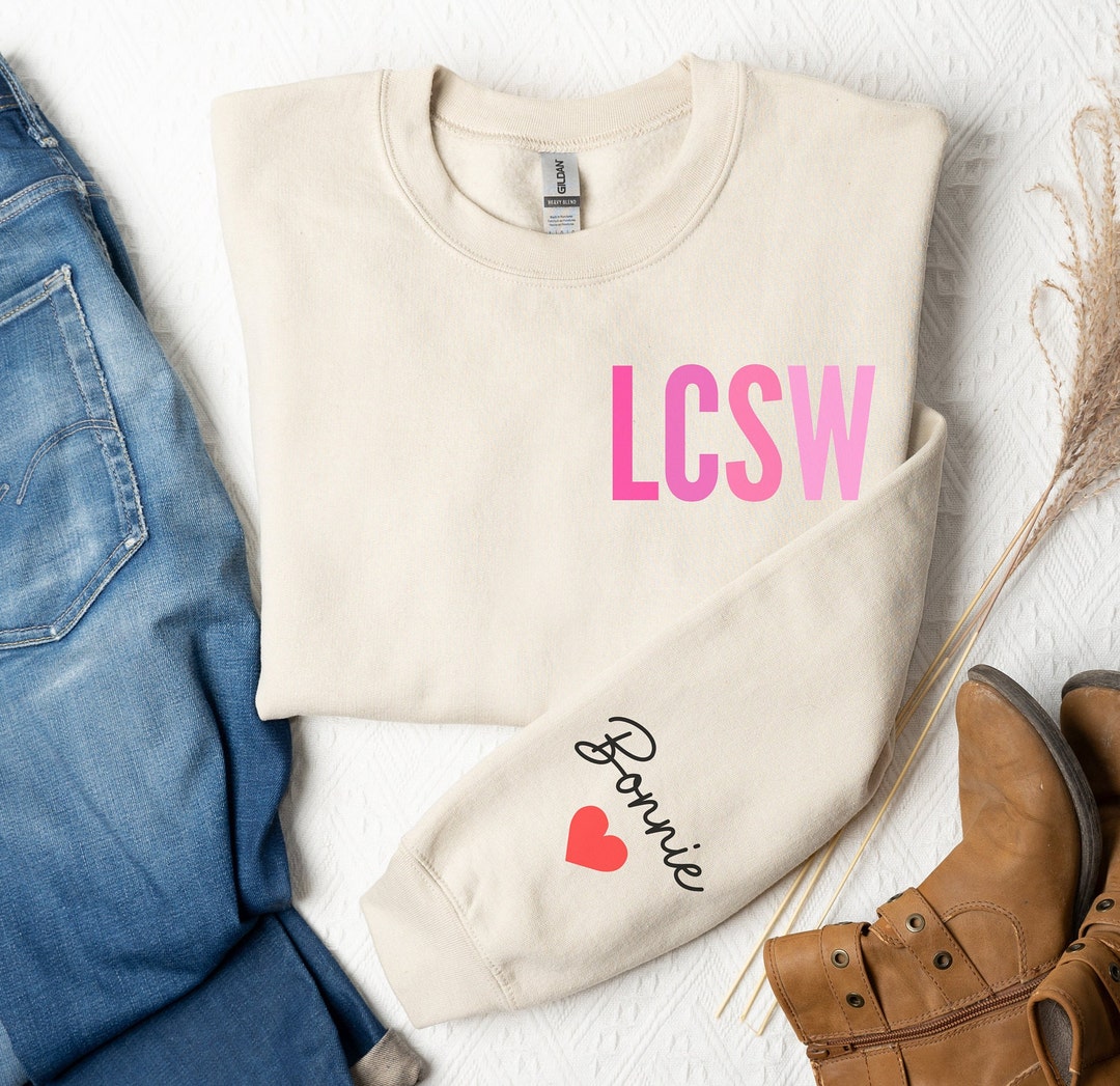 Personalized LCSW Sweatshirt Custom LCSW Shirt LCSW Gift Licensed ...