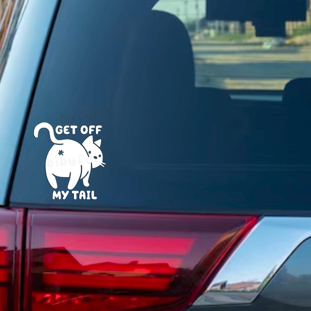 Get off My Tail Cat Decal - Etsy