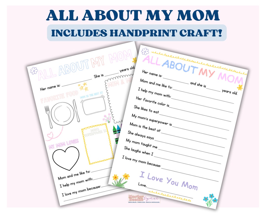 All About My Mom Printable: Mother's Day Questionnaire & Handprint ...