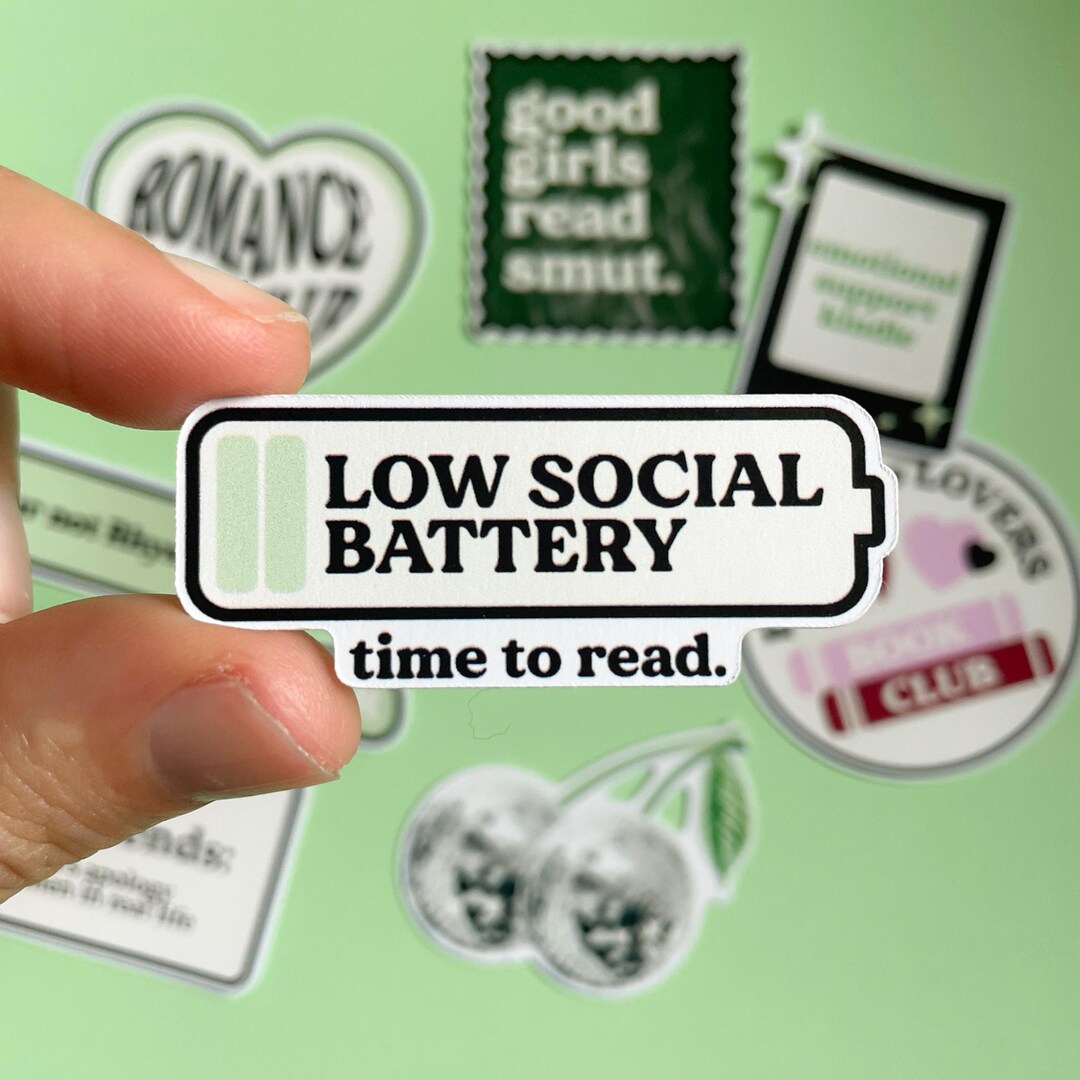 Low Social Battery Time to Read Stickers Green Bookish Sticker Kindle ...