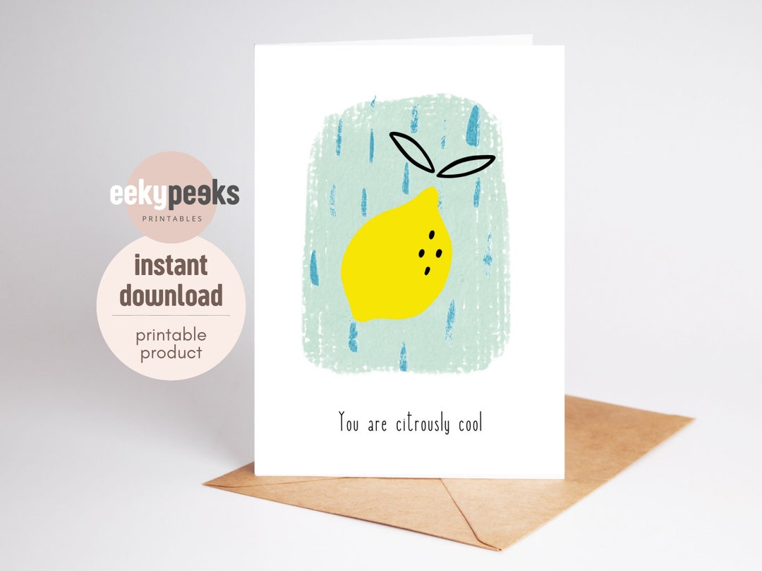 Printable Citrously Cool Card | Lemon Greeting Card | Birthday | Cute ...