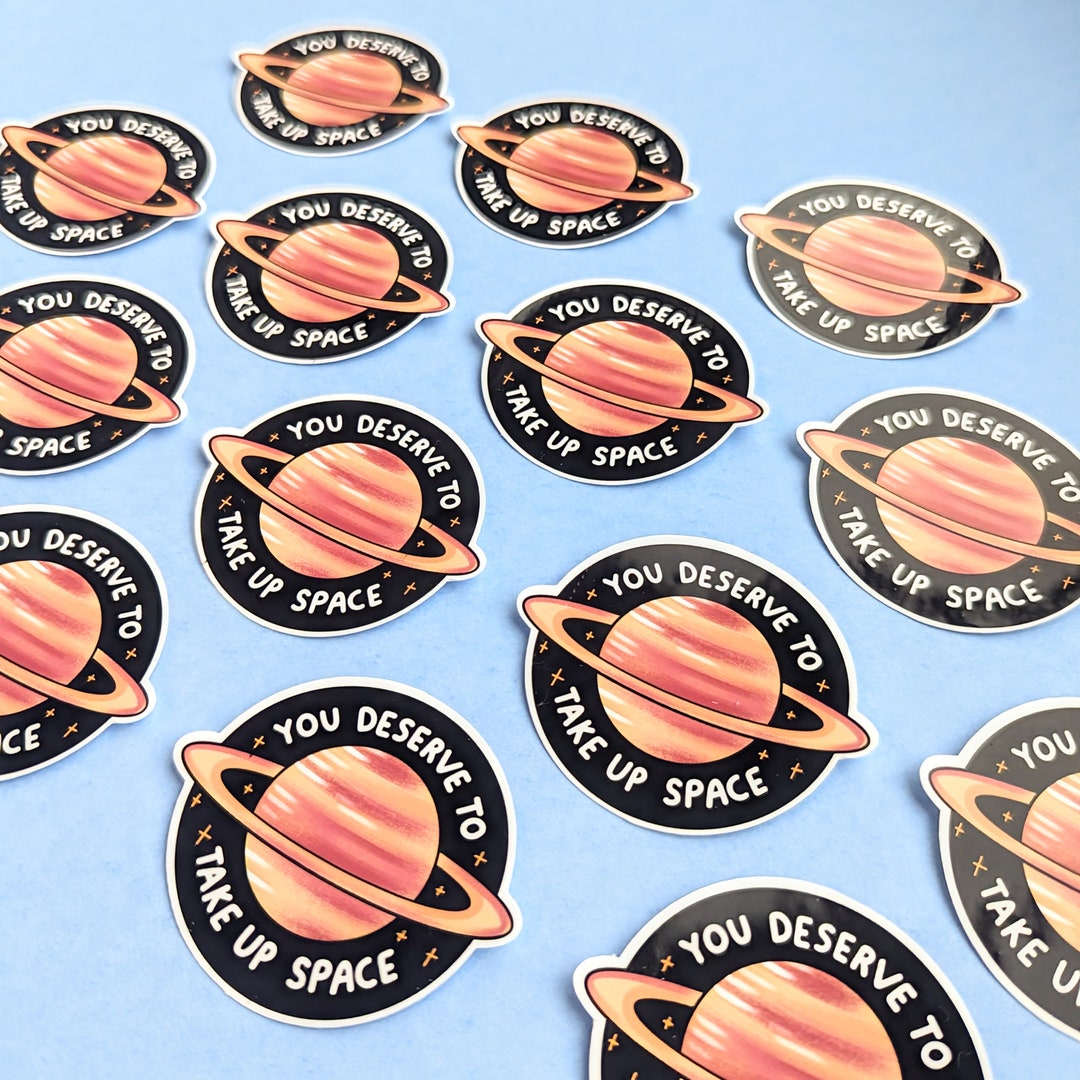 Self Love Sticker Saturn You Deserve to Take up Space Laptop Decal ...