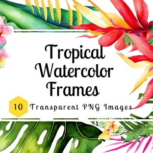 Tropical Watercolor Clipart Pack, 45 Paradise Frames Flower Bouquets ...