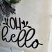 20" Square OH Hello! Door Sign - Etsy