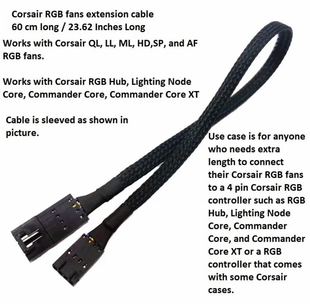 Corsair 4 Pin Rgb Fan Extension Cable for QL LL ML Fans 23” Inch ( Ship ...