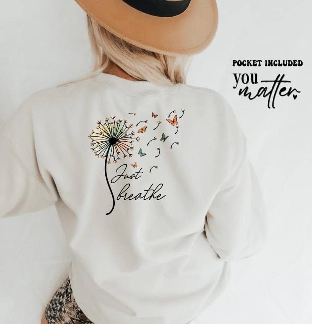 Just Breathe.....back W Pocket DTF Transfer Pressed Onto Our Cotton T ...