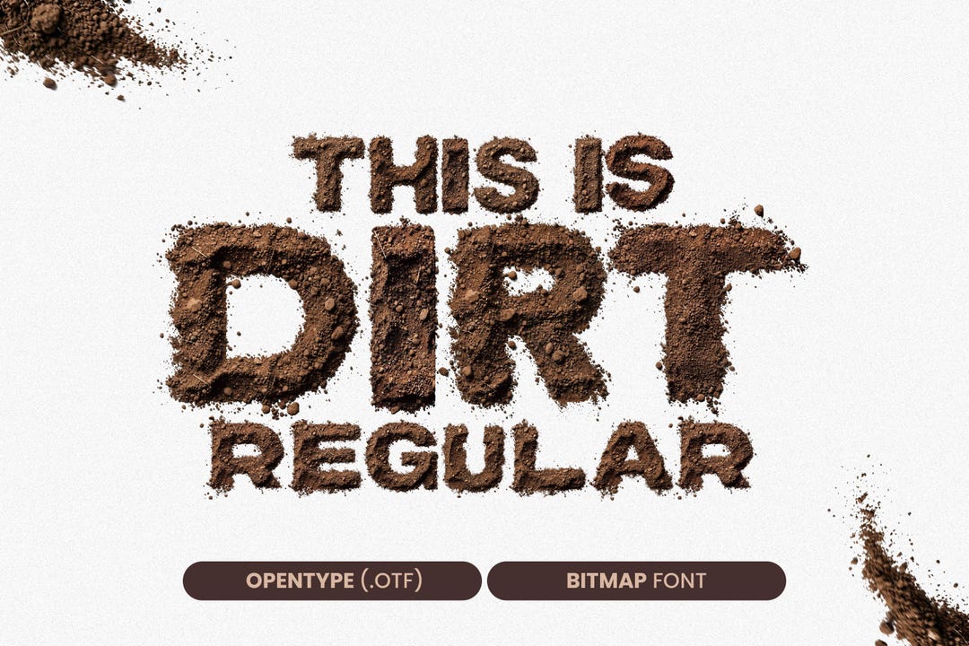 Dirt - an Eco Friendly Mud Font - Etsy