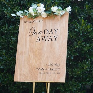 One Day Away Rehearsal Dinner Sign Wooden Welcome Sign - Etsy
