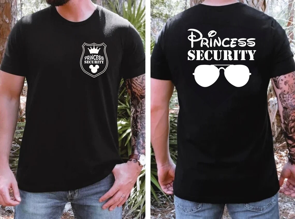 Princess Security Shirt, Boyfriend Security T-shirt, Disneyland Family Trip Shirt, Dad Tee ...