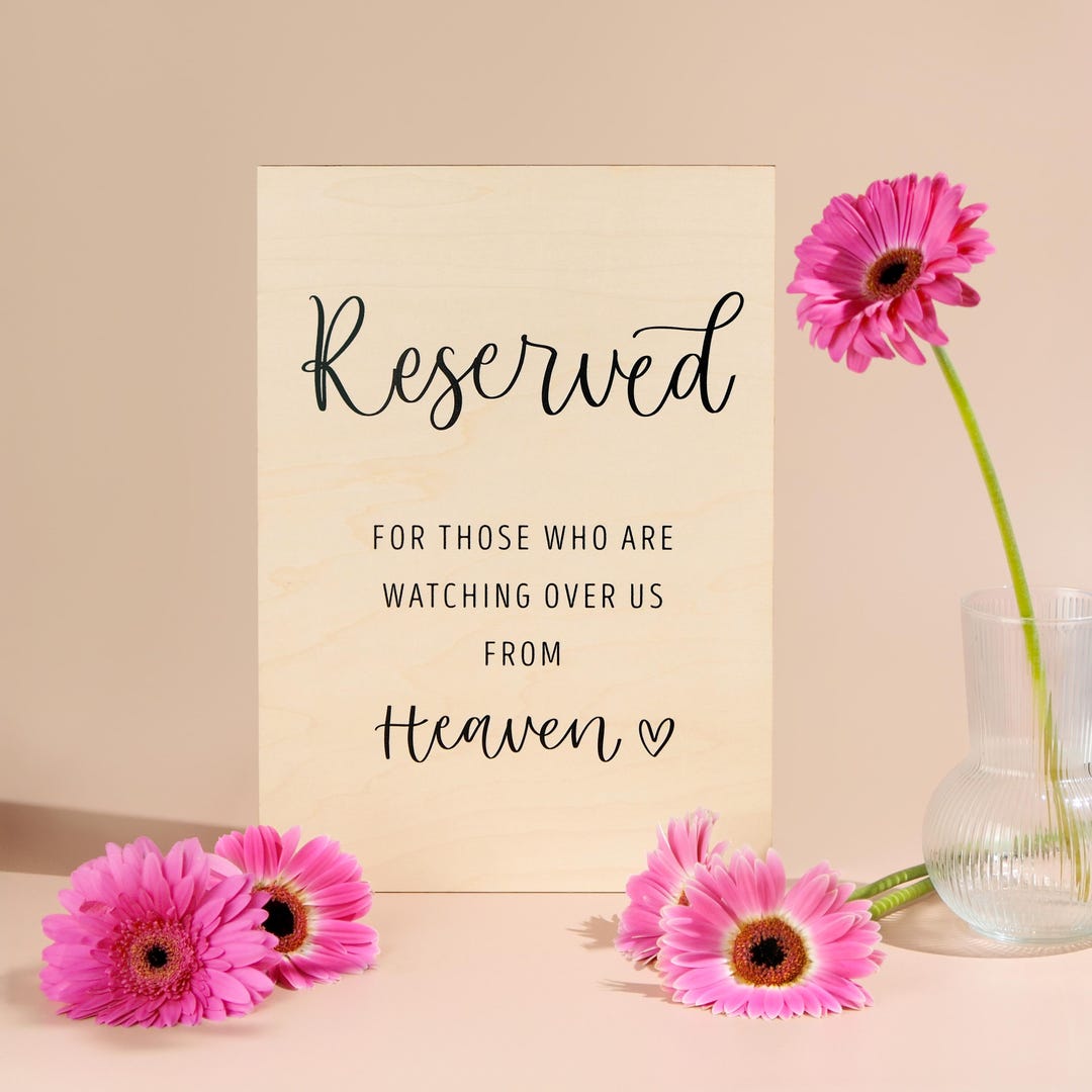 Reserved From Heaven Wooden Sign Reserved Wedding Sign, Wedding ...