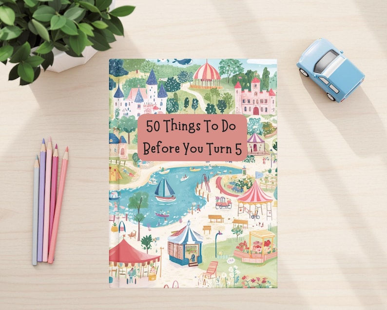 50 Things to Do Before You Turn 5 | Early Childhood Milestone Journal ...