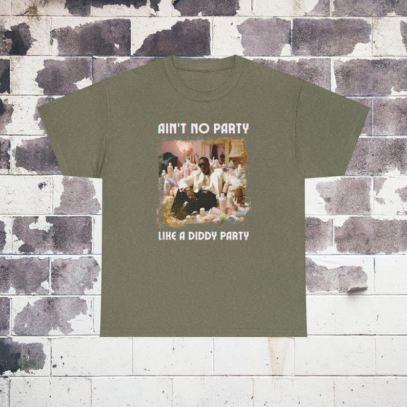 Diddy Party Shirt, Funny Unisex Tee, Party T-shirt, Aint No Party Like ...