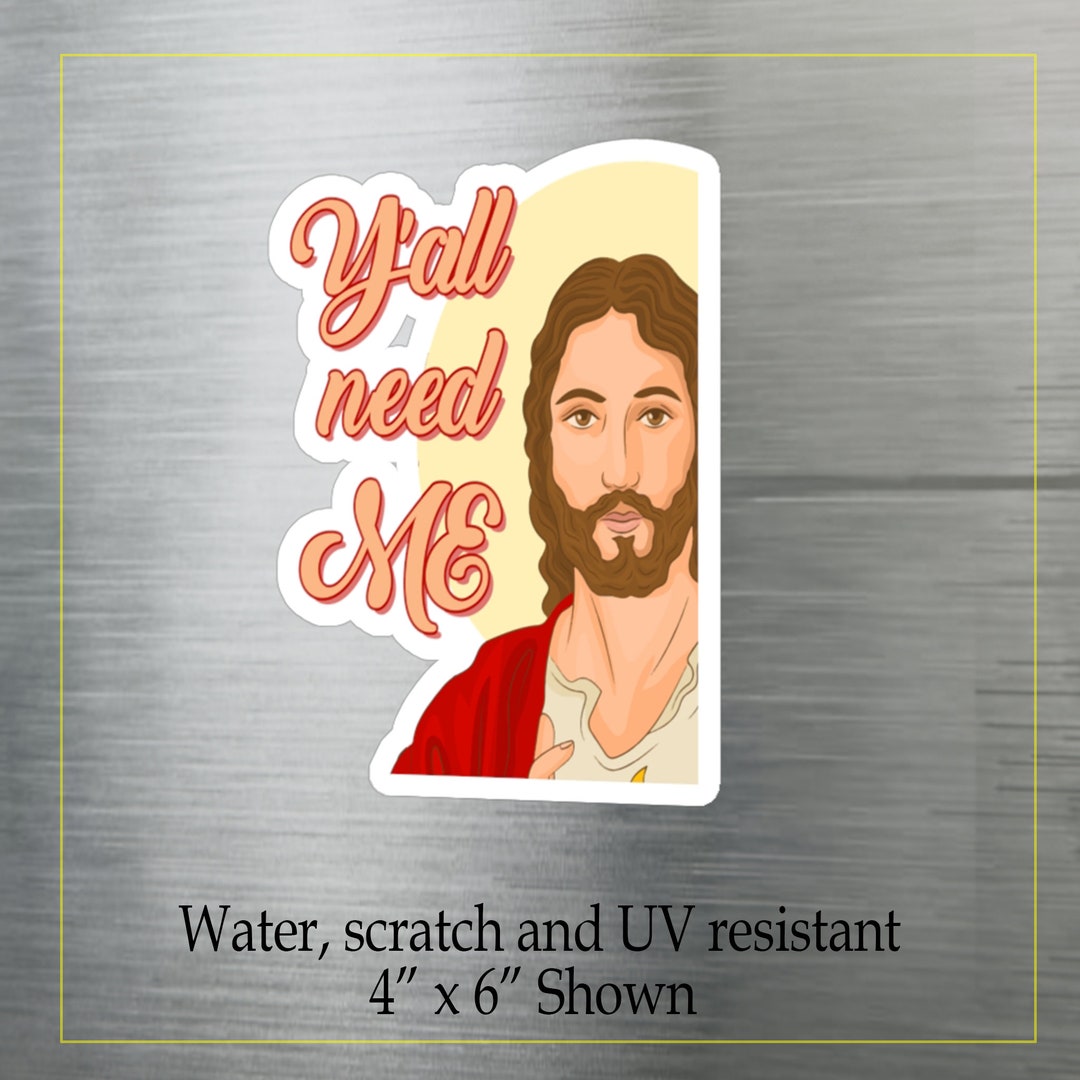 Y'all Need Jesus Vinyl Waterproof Sticker for Water Bottle - Stickers ...